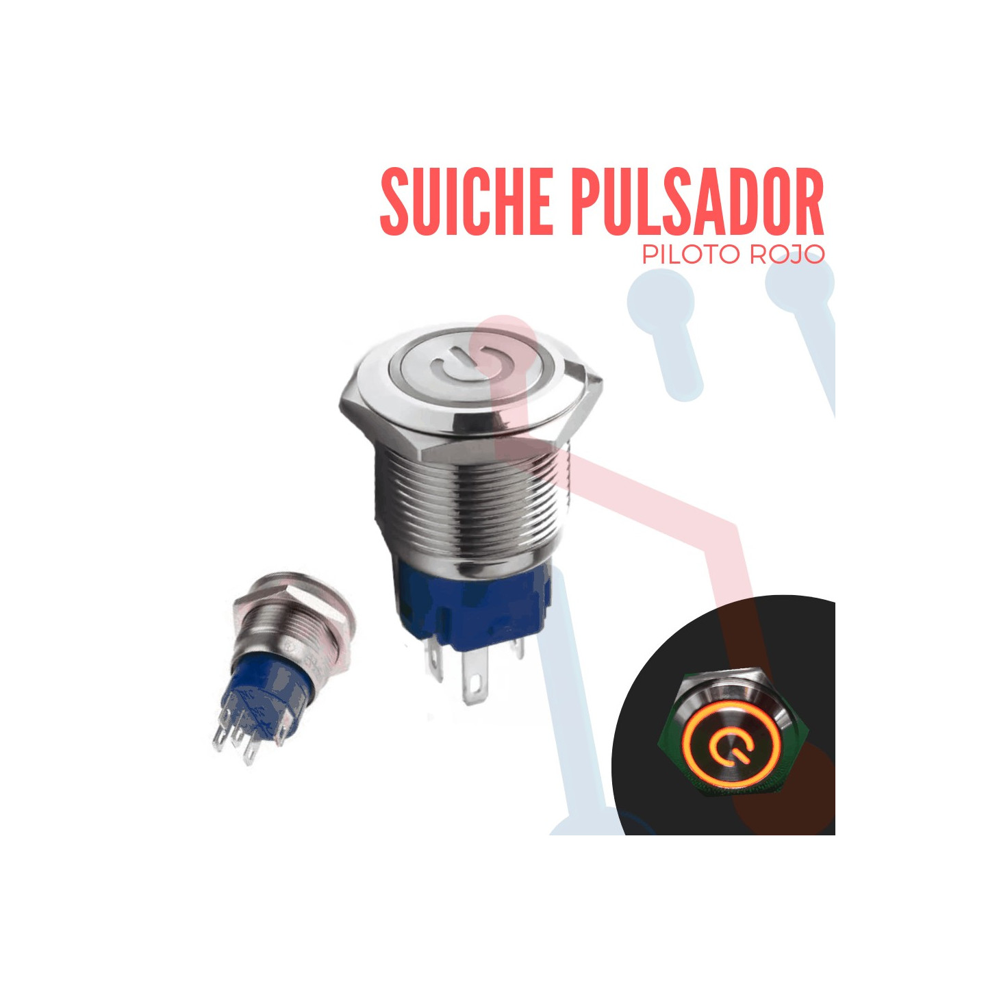 Suiche Pulsador Metálico Piloto Rojo con Logo