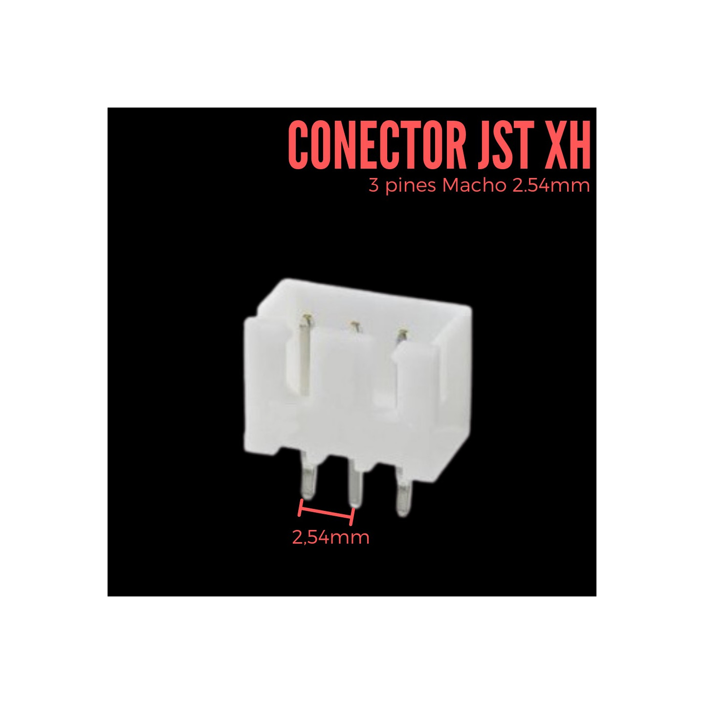 Conector JST XH 3 Pin Macho de 2.54mm